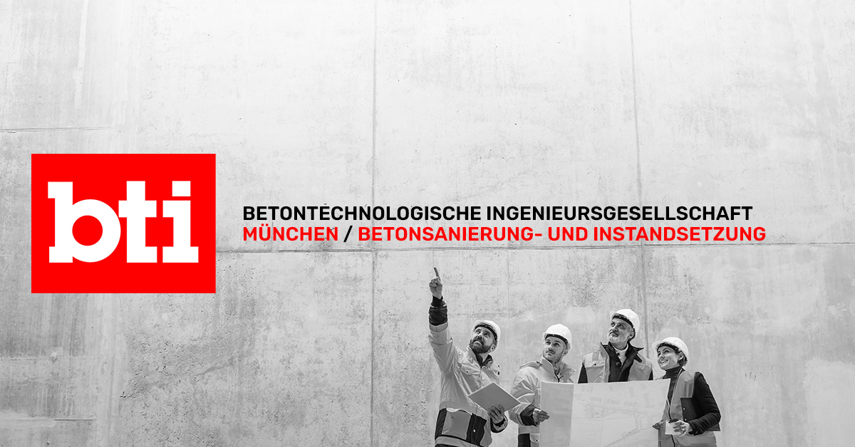 bti | Betontechnologische Ingenieursgesellschaft München